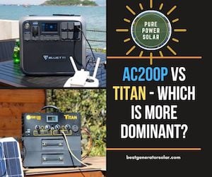 Bluetti AC200P vs Titan Solar Generator – A Head-to-Head Matchup | Pure ...